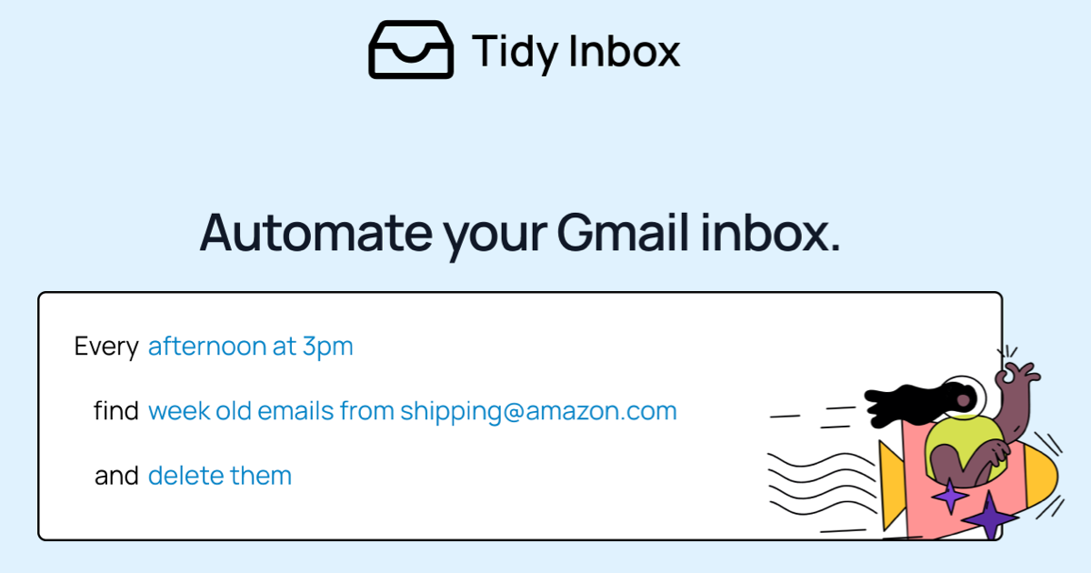 Tidy Inbox - Scheduled Tasks for Your Gmail Inbox